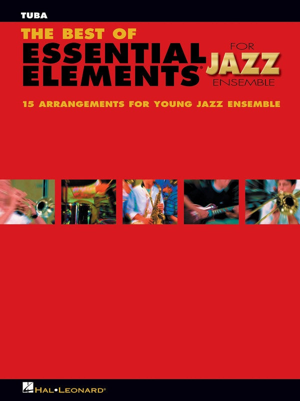BEST OF ESSENTIAL ELEMENTS JAZZ ENS TUBA — Music Man Australia
